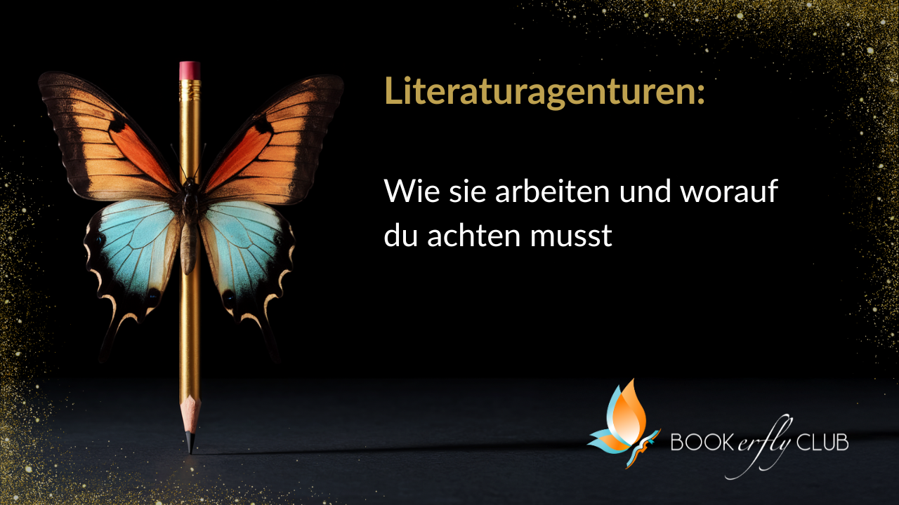 Literaturagenturen: Wie sie arbeiten und worauf du achten musst - Bookerfly