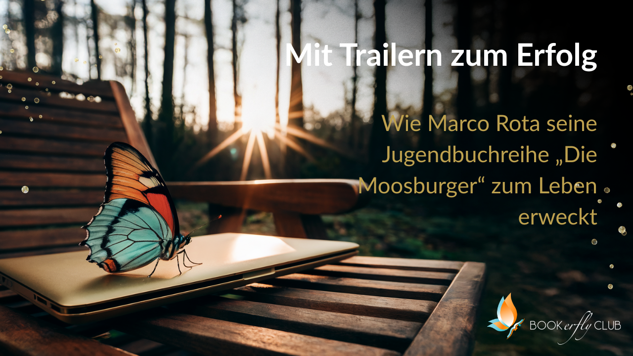 Mit Trailern zum Erfolg: Wie Marco Rota seine Jugendbuchreihe „Die ...